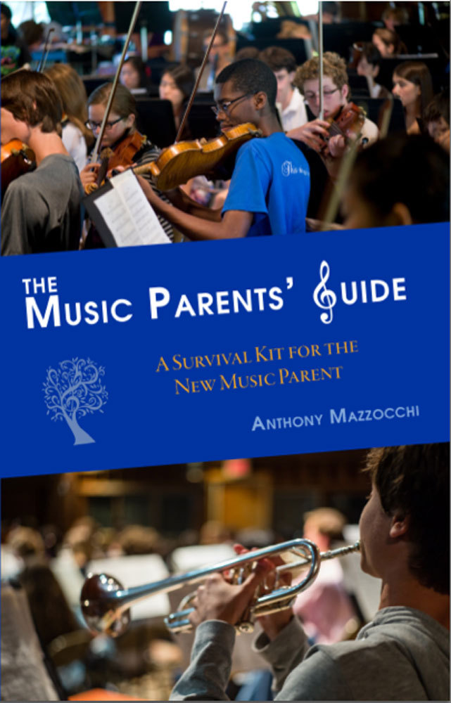 The Music Parents' Guide: A Survival Kit for the New Music Parent by ...