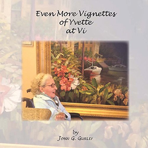 even more vignettes of yvette at Vi by John Gurley | Goodreads