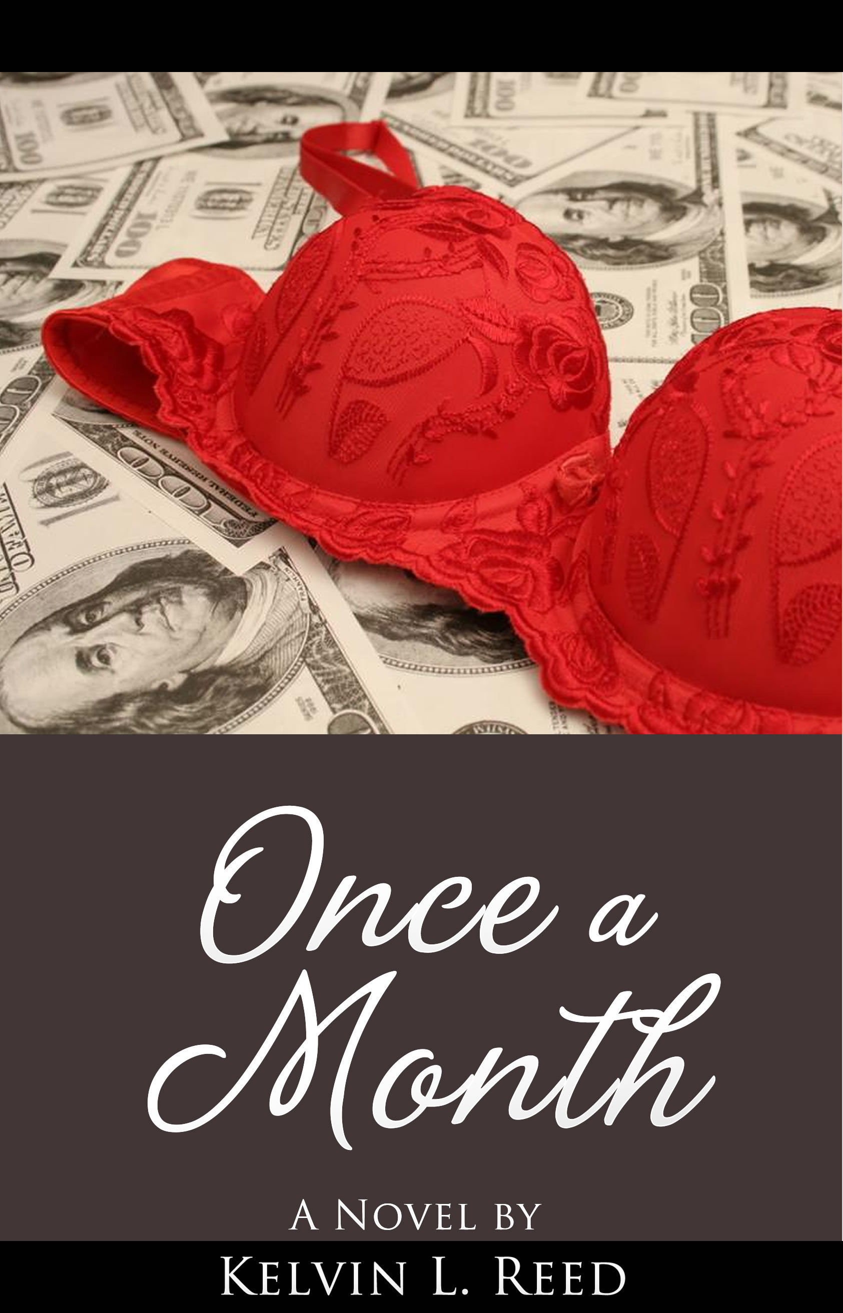 Once a Month by Kelvin L. Reed | Goodreads