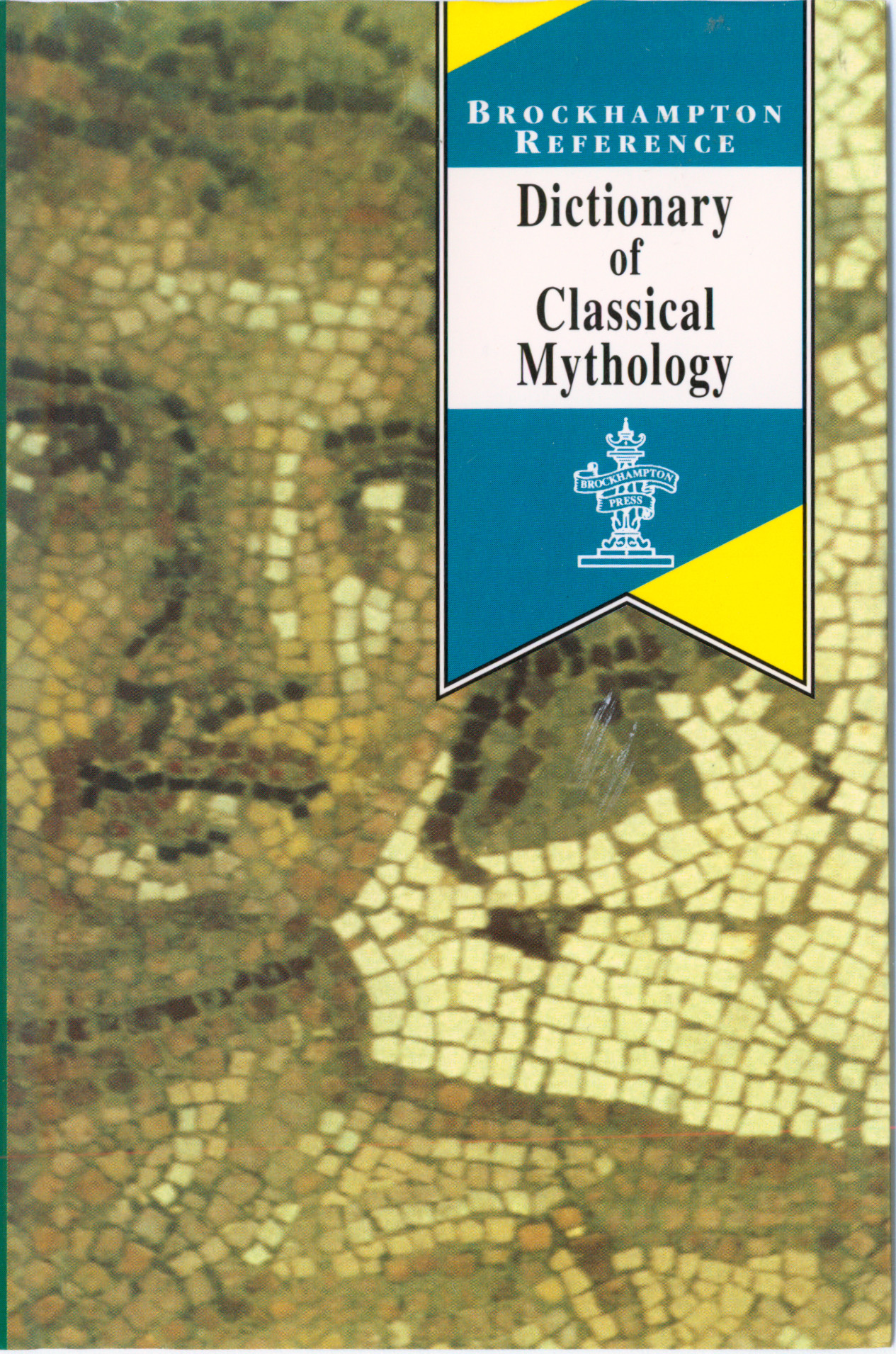 Dictionary of Classical Mythology by Brockhampton Press | Goodreads