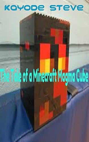 Minecraft Books for Kids:The Tale of a Minecraft Magma Cube: A Fan ...