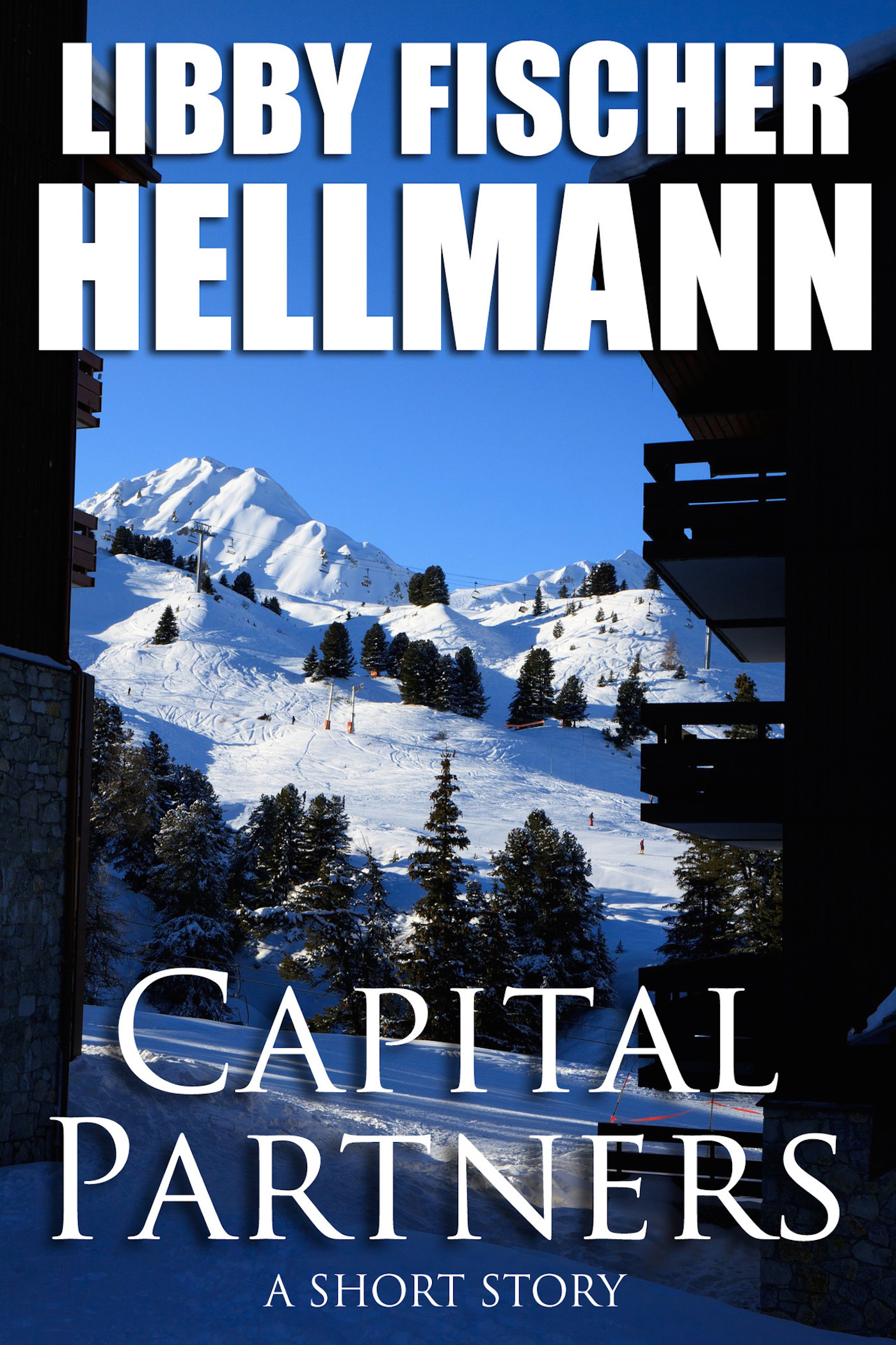 Capital Partners: A Short Story by Libby Fischer Hellmann | Goodreads