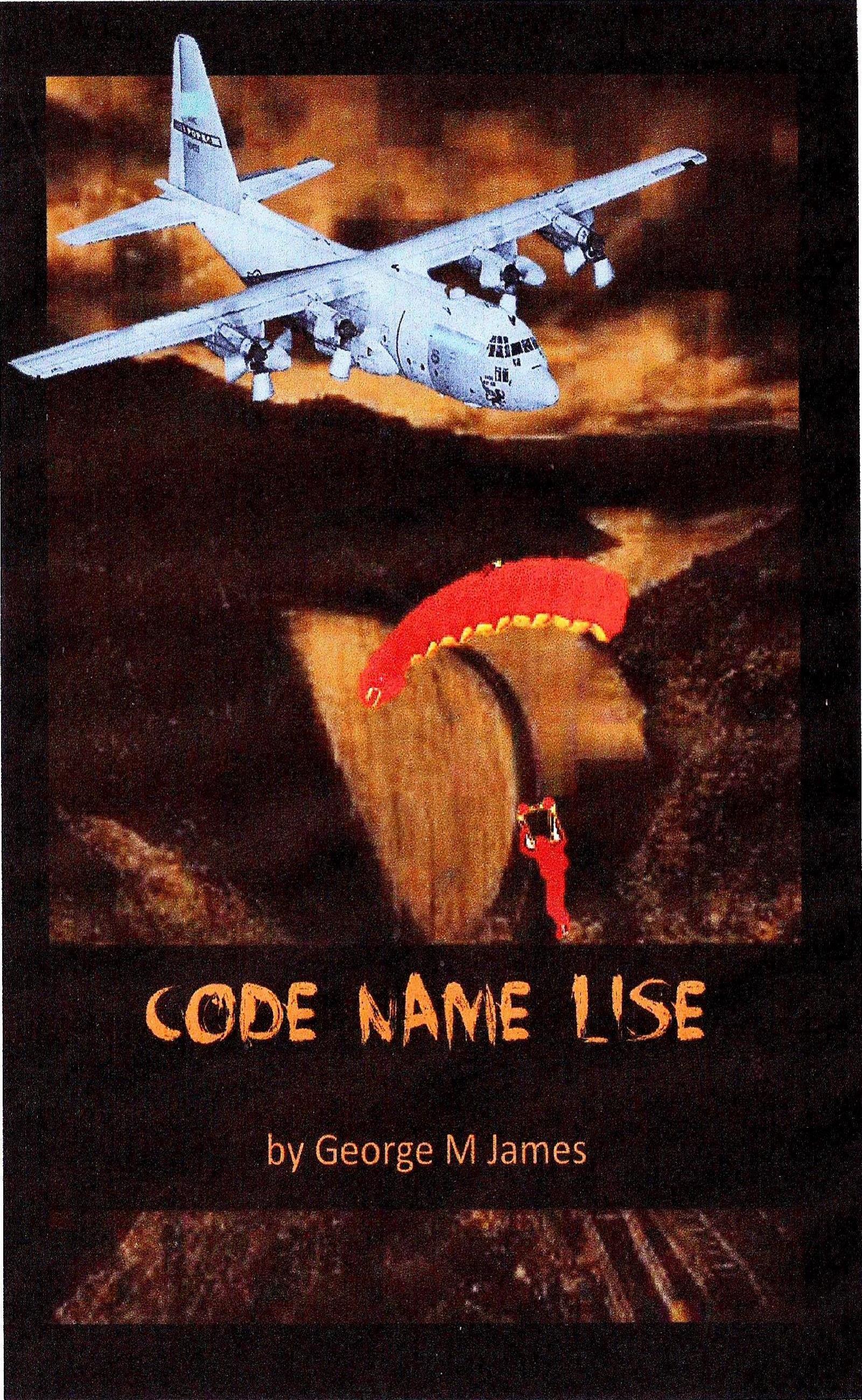Code Name Lise by George M. James | Goodreads