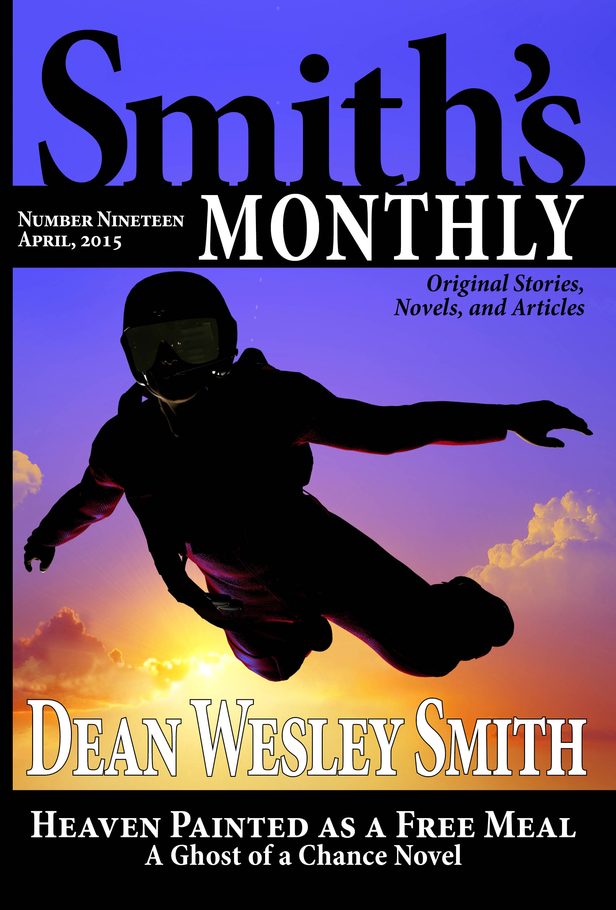 Smith's Monthly #19 by Dean Wesley Smith | Goodreads