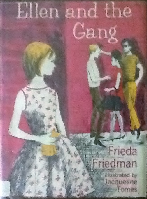 Ellen and the Gang by Frieda Friedman | Goodreads