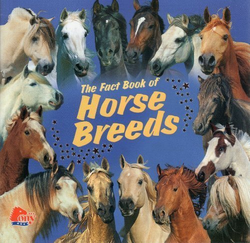The Fact Book of Horse Breeds by Cynthia McFarland | Goodreads
