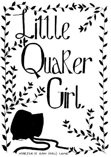 Little Quaker Girl by Marjorie Lamb | Goodreads