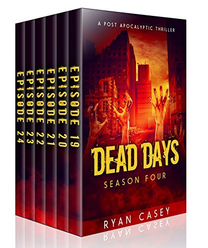 Dead Days: Season Four by Ryan Casey | Goodreads