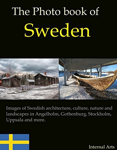 The Photo Book of Sweden. Images of Swedish architecture, culture ...