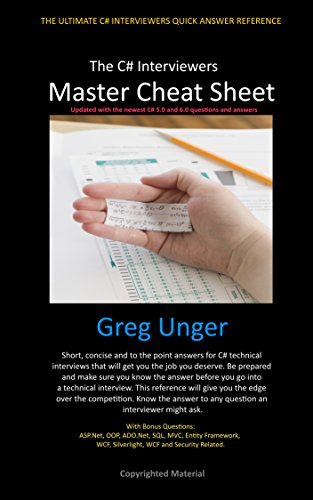 The C# Interviewers Master Cheat Sheet: 2017 THE ULTIMATE C# ...