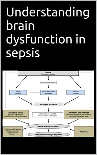 Understanding brain dysfunction in sepsis by Various | Goodreads