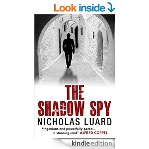 The Shadow Spy (Collier Spymasters Series) by Nicholas Luard | Goodreads