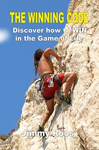 The Winning Code: How to Win in the Game of Life by Jimmy Roos | Goodreads