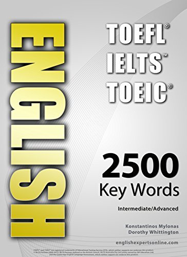 English TOEFL - TOEIC - IELTS: 2500 Words, Intermediate/Advanced by ...