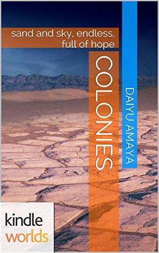 Colonies (Sand Saga) by Daiyu Amaya | Goodreads