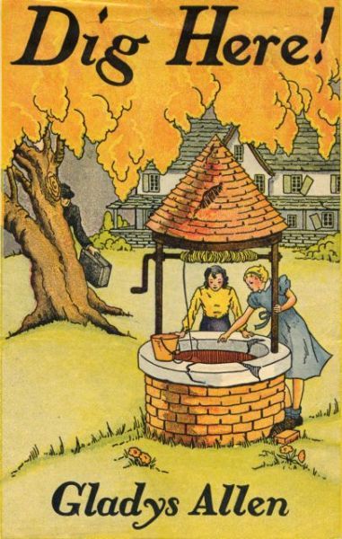 Dig Here! by Gladys Allen | Goodreads