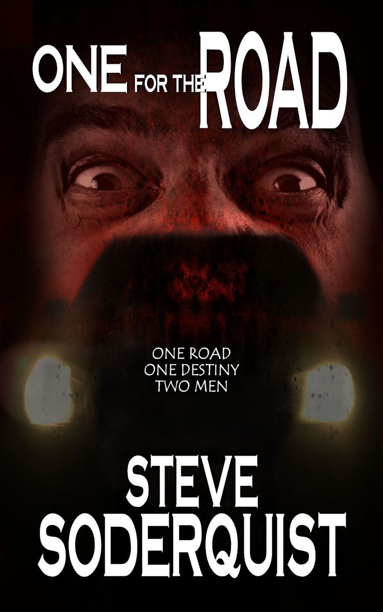 One for the Road by Steve Soderquist | Goodreads