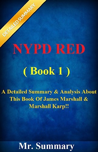 NYPD Red - #1: A Detailed Summary & Analysis About This Book by Mr ...