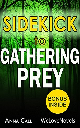 Sidekick to Gathering Prey by Anna Call | Goodreads