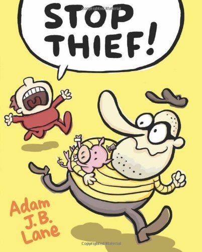 Stop Thief! by Adam J.B. Lane | Goodreads