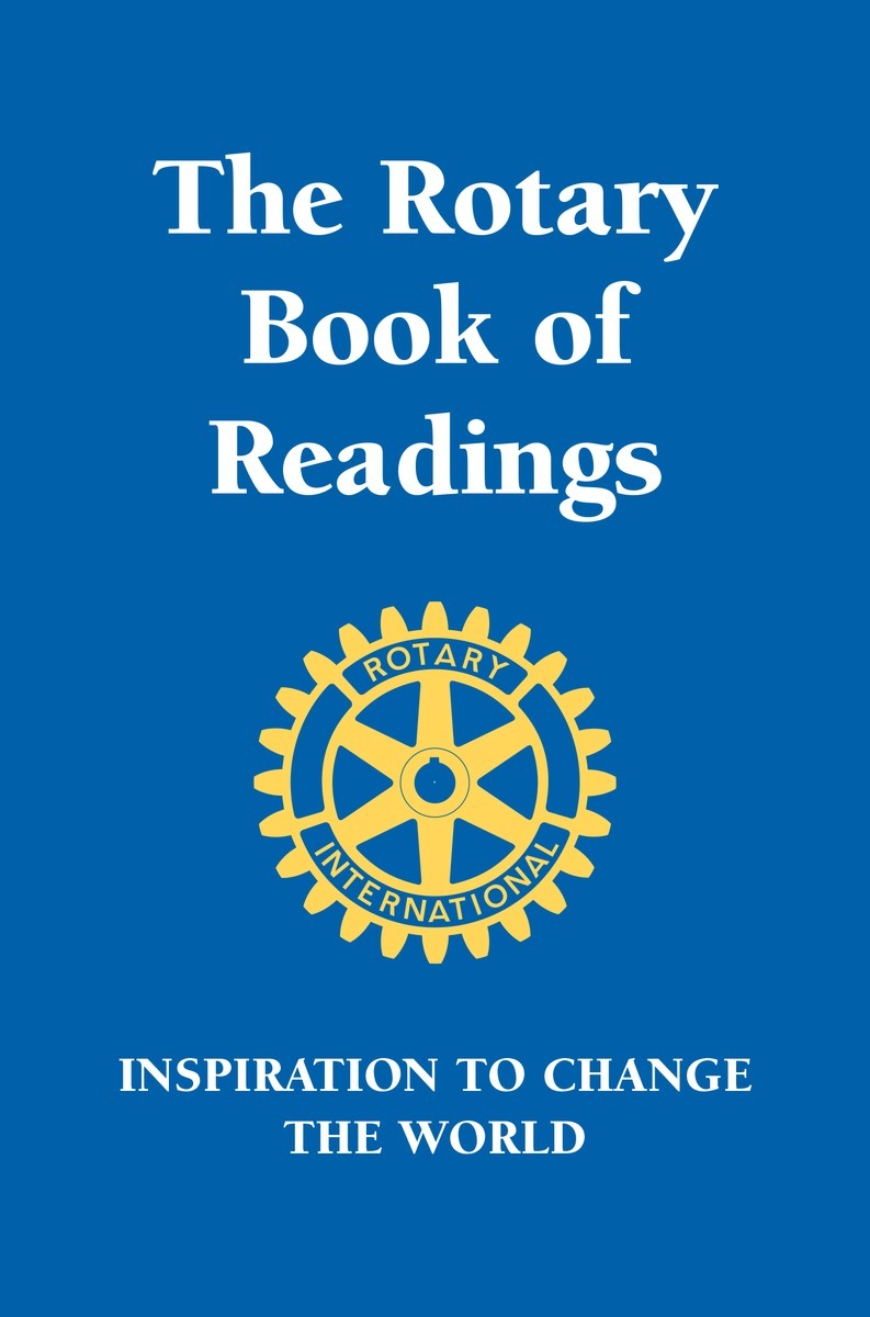 Rotary Book of Readings: Inspiration to Change the World by Hobart ...