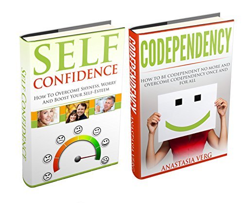 Self Esteem: The Ultimate Box Set: Self Confidence: How To Overcome ...