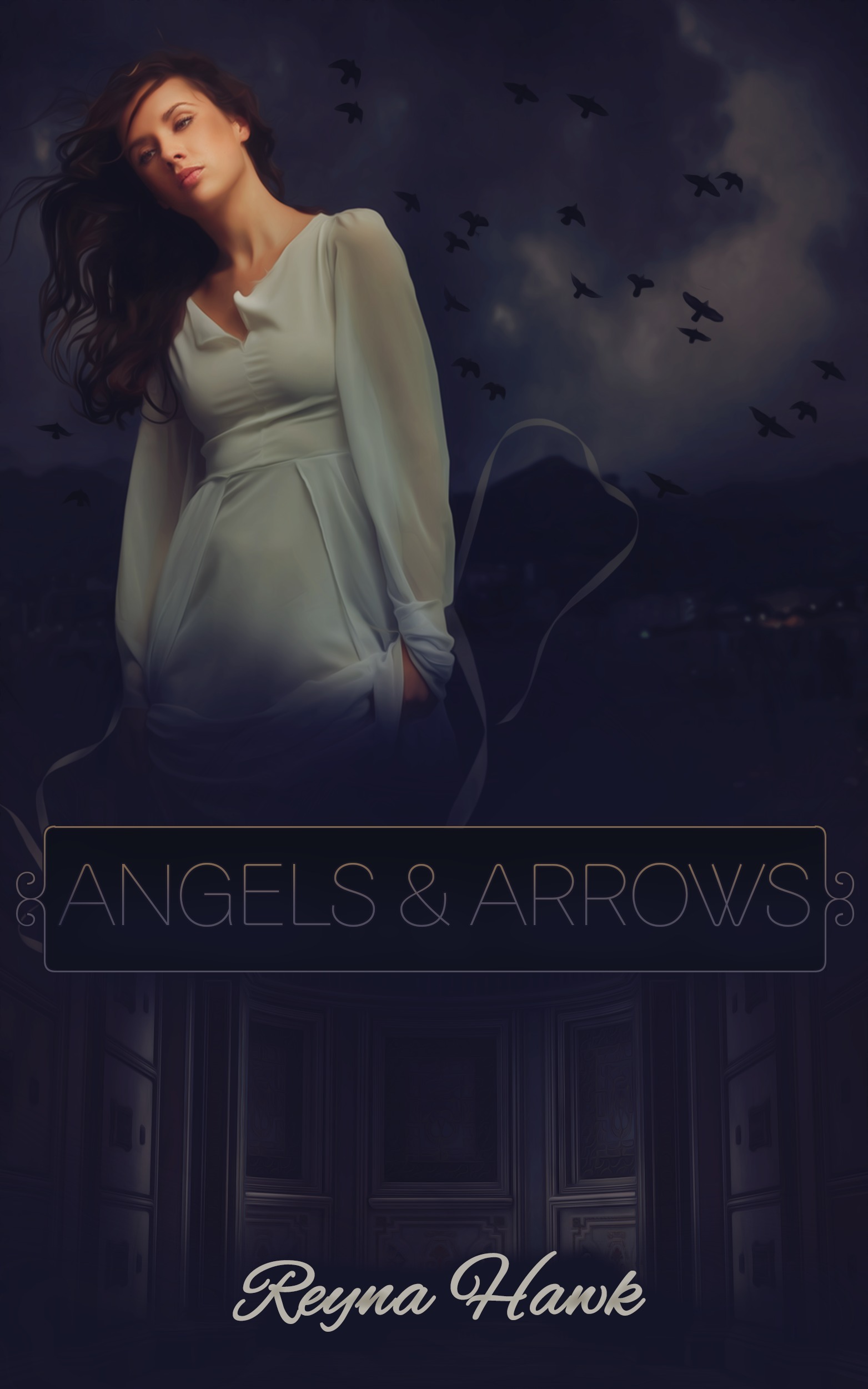 Angels & Arrows by Reyna Hawk | Goodreads