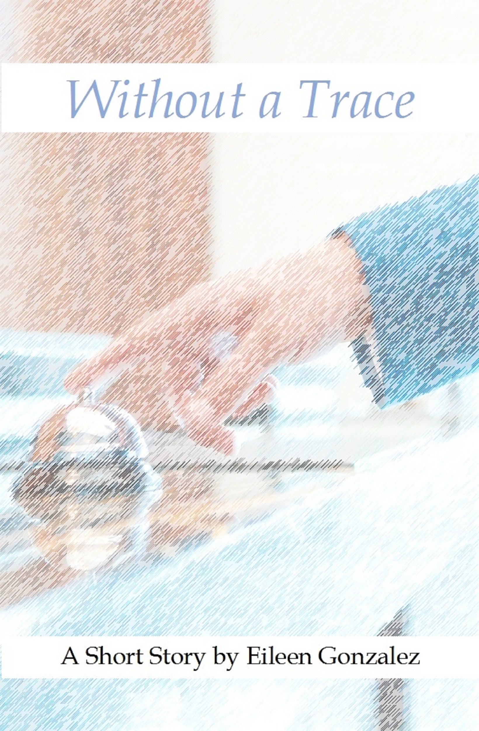 Without a Trace (Jury's Greatest Hits, #3) by Eileen Gonzalez | Goodreads