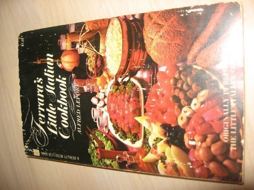 Ferrara's Little Italian Cookbook by Alfred Lepore | Goodreads