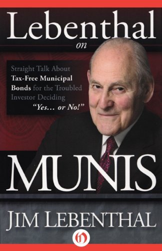 Lebenthal on Munis by Jim Lebenthal | Goodreads