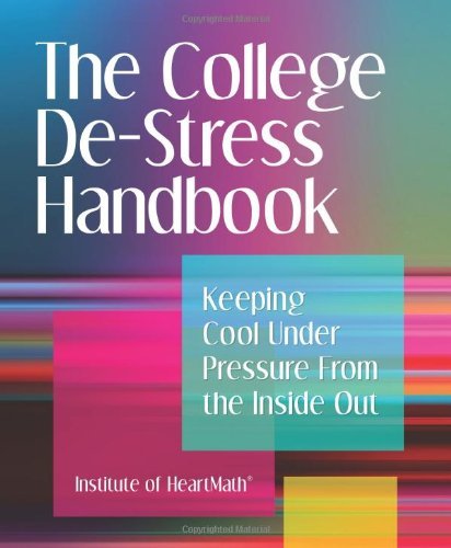 The College De-Stress Handbook by Jeff Goelitz | Goodreads