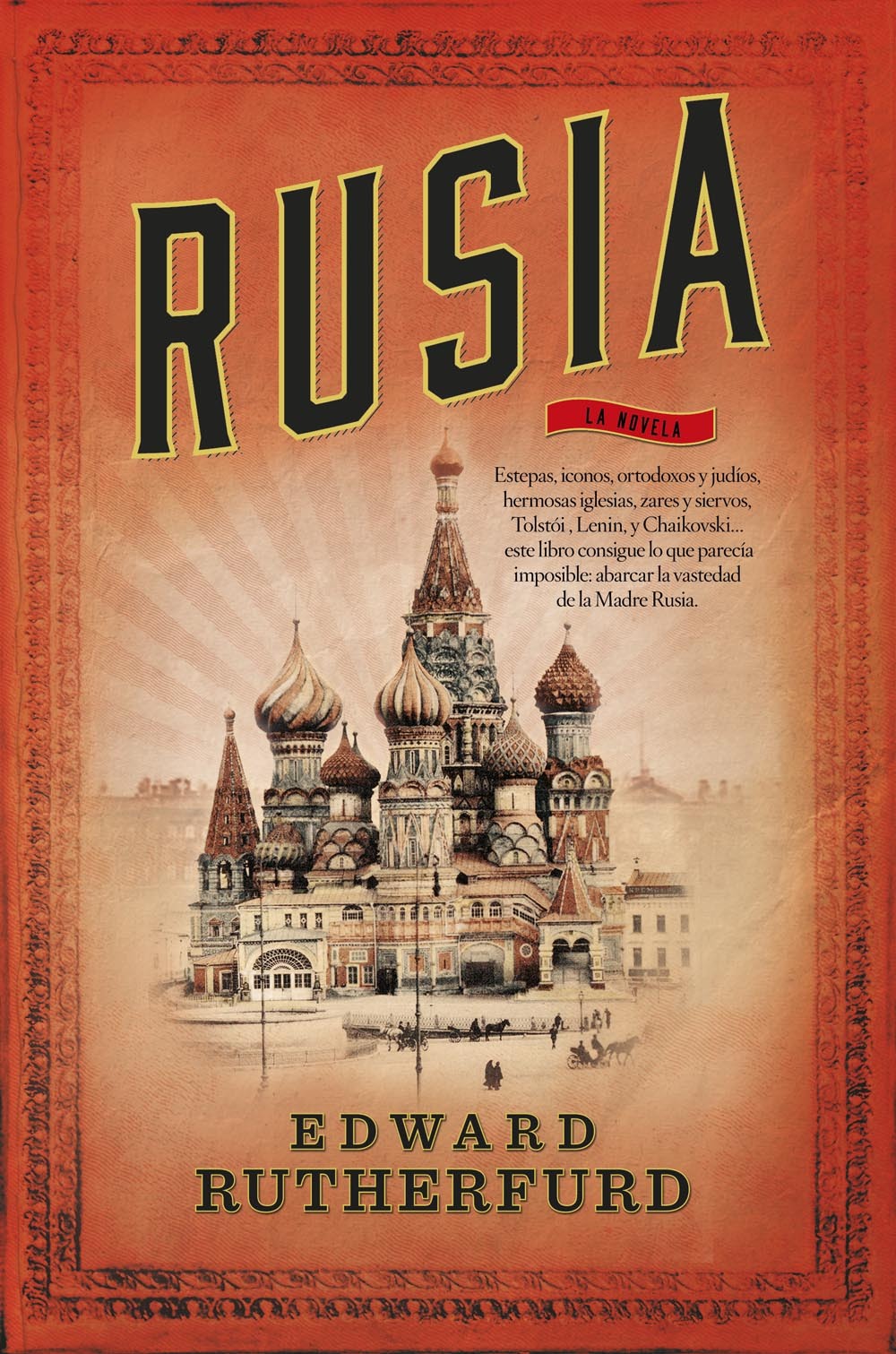 Rusia by Edward Rutherfurd | Goodreads