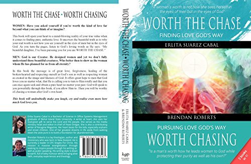 Worth the Chase: Finding Love God's Way: Worth Chasing: Pursuing Love ...
