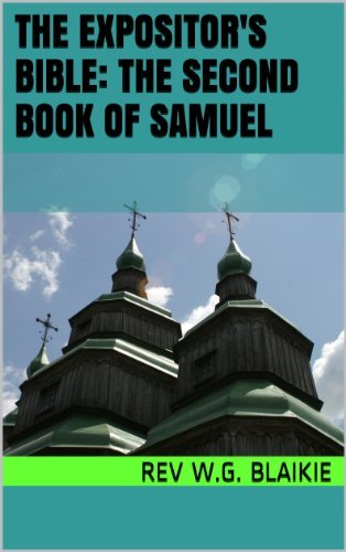 The Expositor's Bible: The Second Book of Samuel by William Garden ...