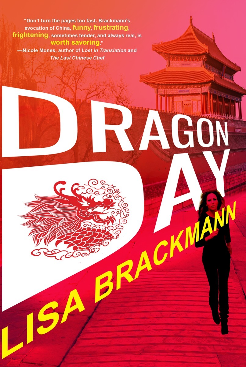 Dragon Day (An Ellie McEnroe Novel) by Lisa Brackmann | Goodreads