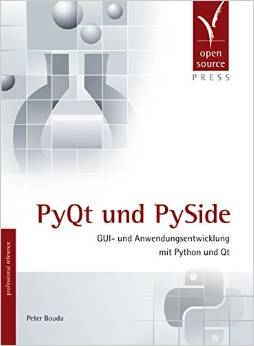 PyQt und PySide. GUI- und Anwendungsentwicklung mit Python und Qt by ...