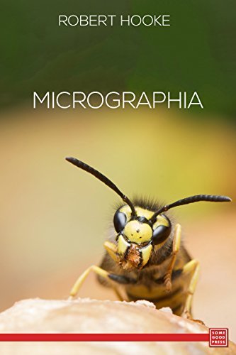 Micrographia by Robert Hooke | Goodreads