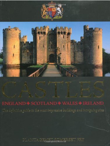 Castles: England + Scotland + Wales + Ireland by Peter Somerset Fry ...