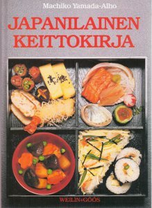 Japanilainen keittokirja by Machiko Yamada-Alho | Goodreads