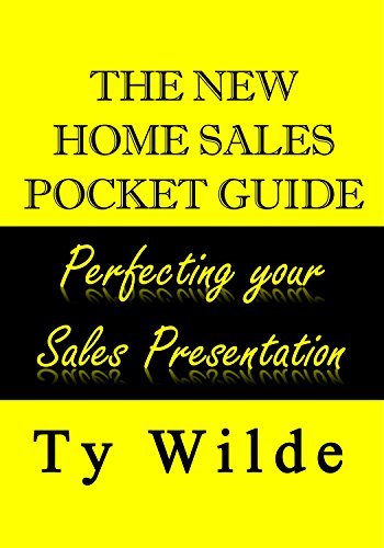 The New Home Sales Pocket Guide - Perfecting Your Sales Presentation by ...