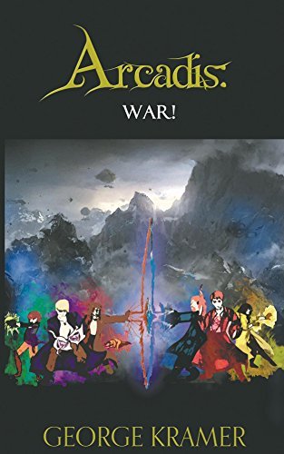 Arcadis: War! by George Kramer | Goodreads