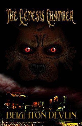 The Genesis Chamber by Beighton Devlin | Goodreads