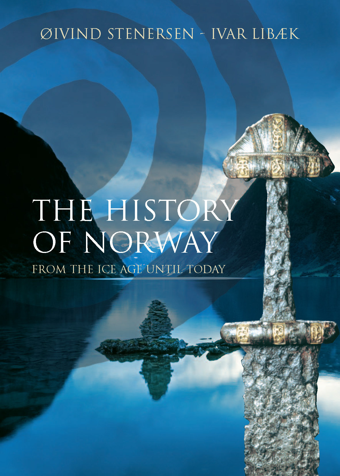 The History of Norway from the Ice Age until Today by Ivar Libæk ...