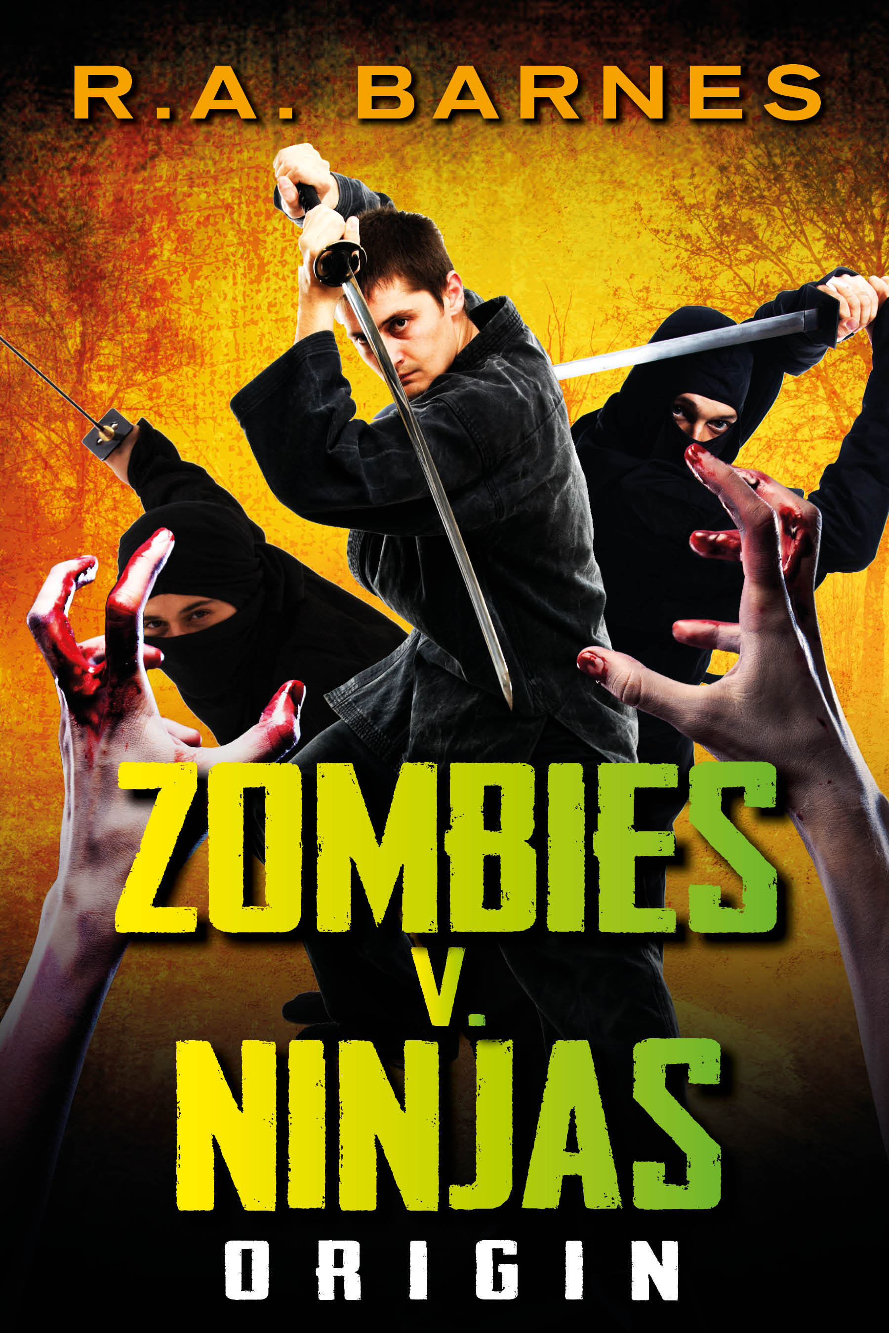 Zombies v Ninjas: Origin by R.A. Barnes | Goodreads