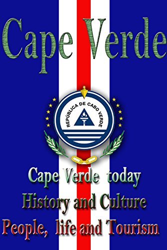 History and Culture, Republic of Cape Verde: The entire history of Cape ...