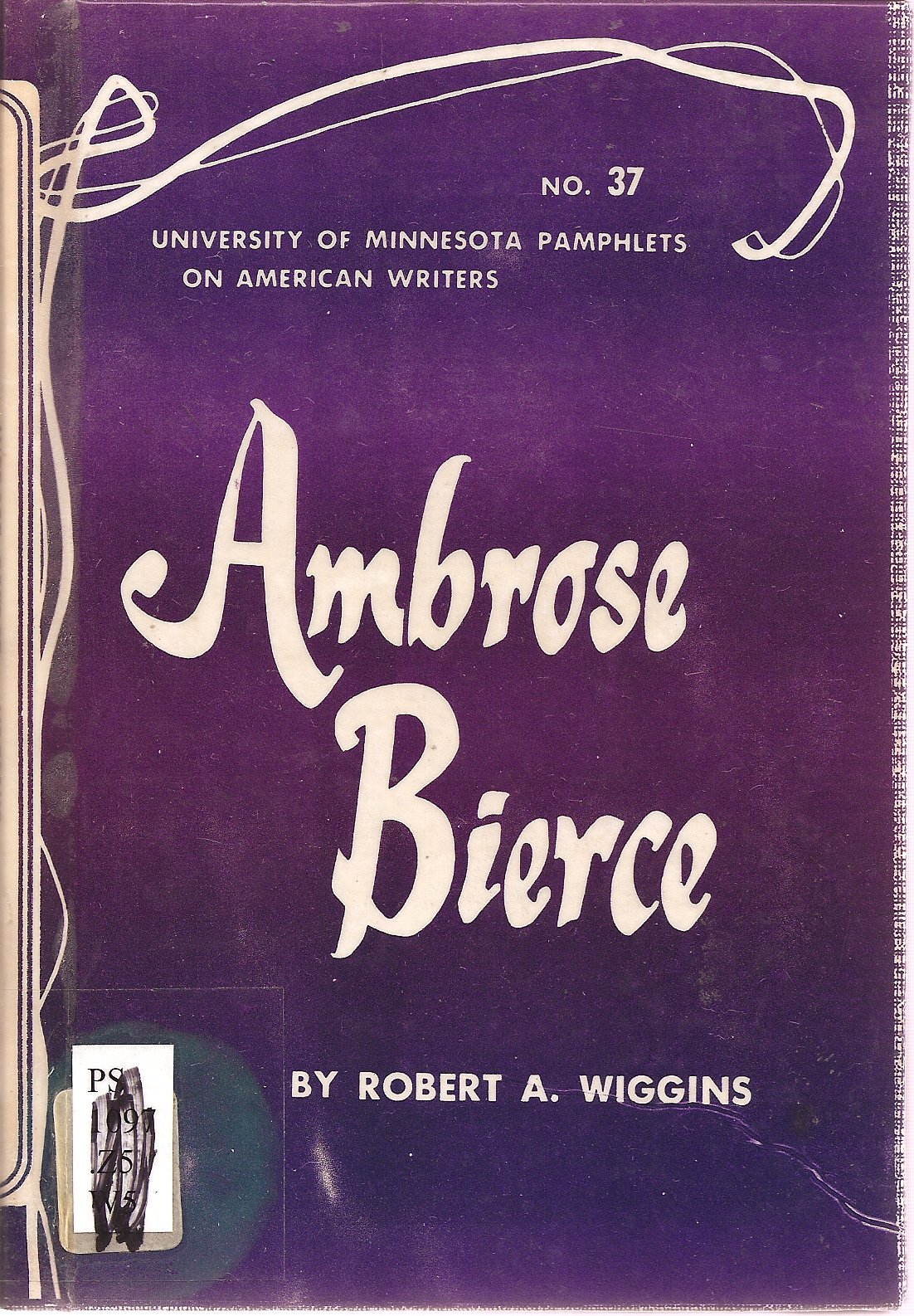 Ambrose Bierce by Robert A. Wiggins | Goodreads