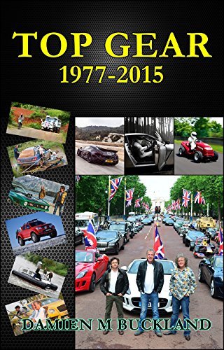 Top Gear: 1977 - 2015 (Collection Editions) by Damien M. Buckland ...