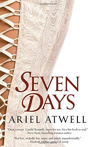 Seven Days by Ariel Atwell | Goodreads