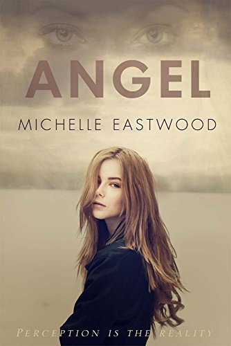 Angel by Michelle Eastwood | Goodreads
