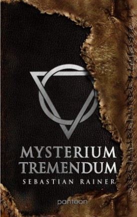 Mysterium tremendum by Sebastian Rainer | Goodreads